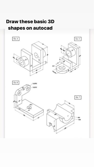 Solved Draw these basic 3D shapes on autocad ELS Ex. 6 Us | Chegg.com