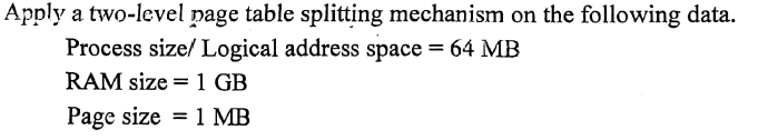 Solved Apply a two-level page table splitting mechanism on | Chegg.com