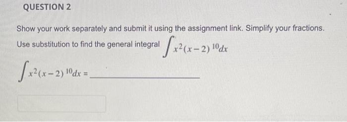 Solved QUESTION 2 Show your work separately and submit it | Chegg.com