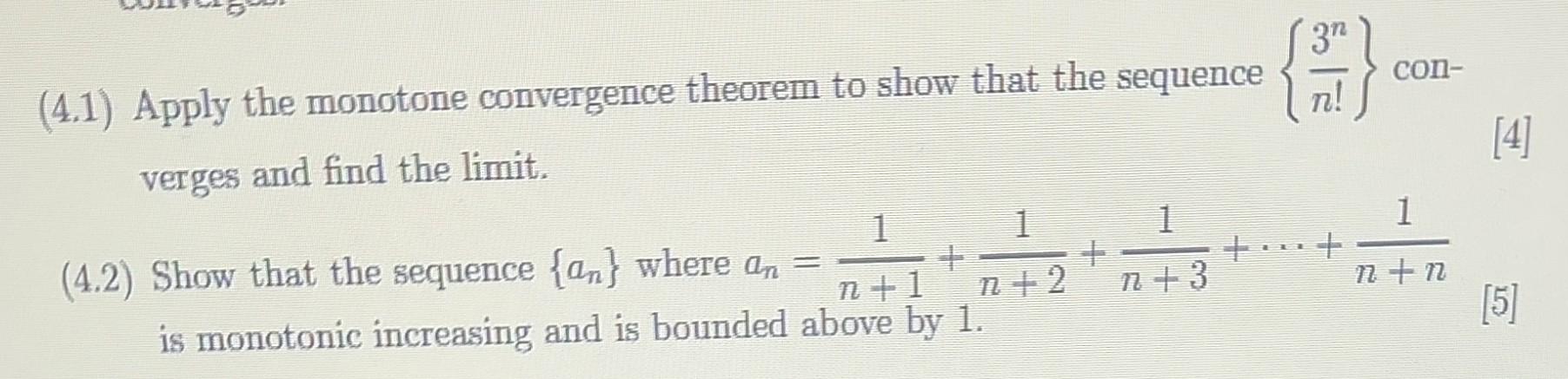 Solved (4.1) Apply the monotone convergence theorem to show | Chegg.com