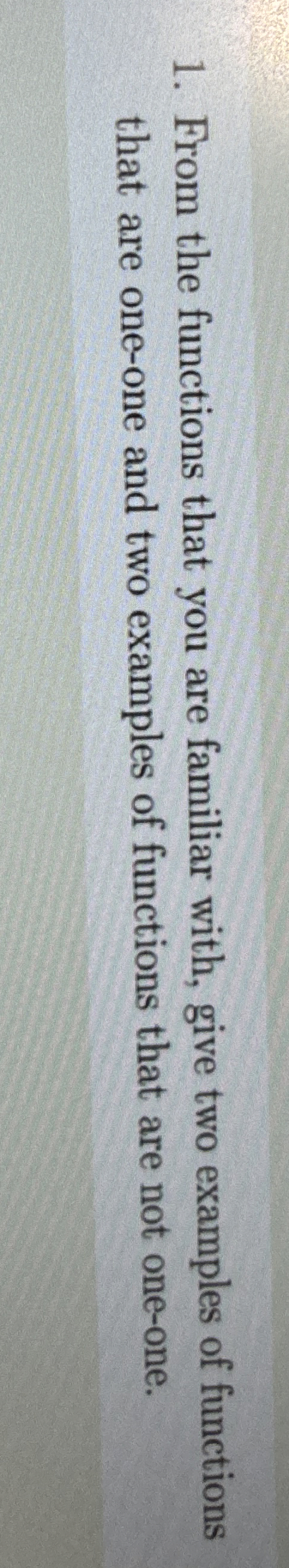 Solved From the functions that you are familiar with, give | Chegg.com