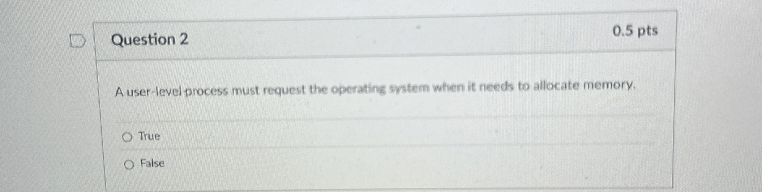 Solved Question 2A user-level process must request the | Chegg.com