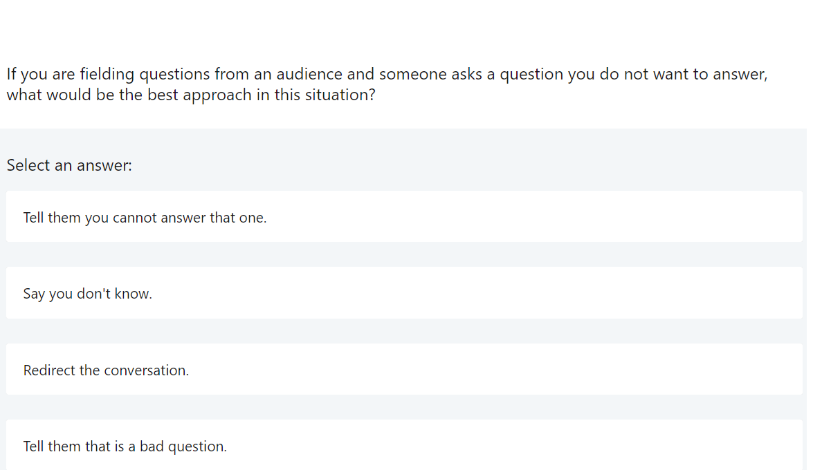 Solved If you are fielding questions from an audience and | Chegg.com