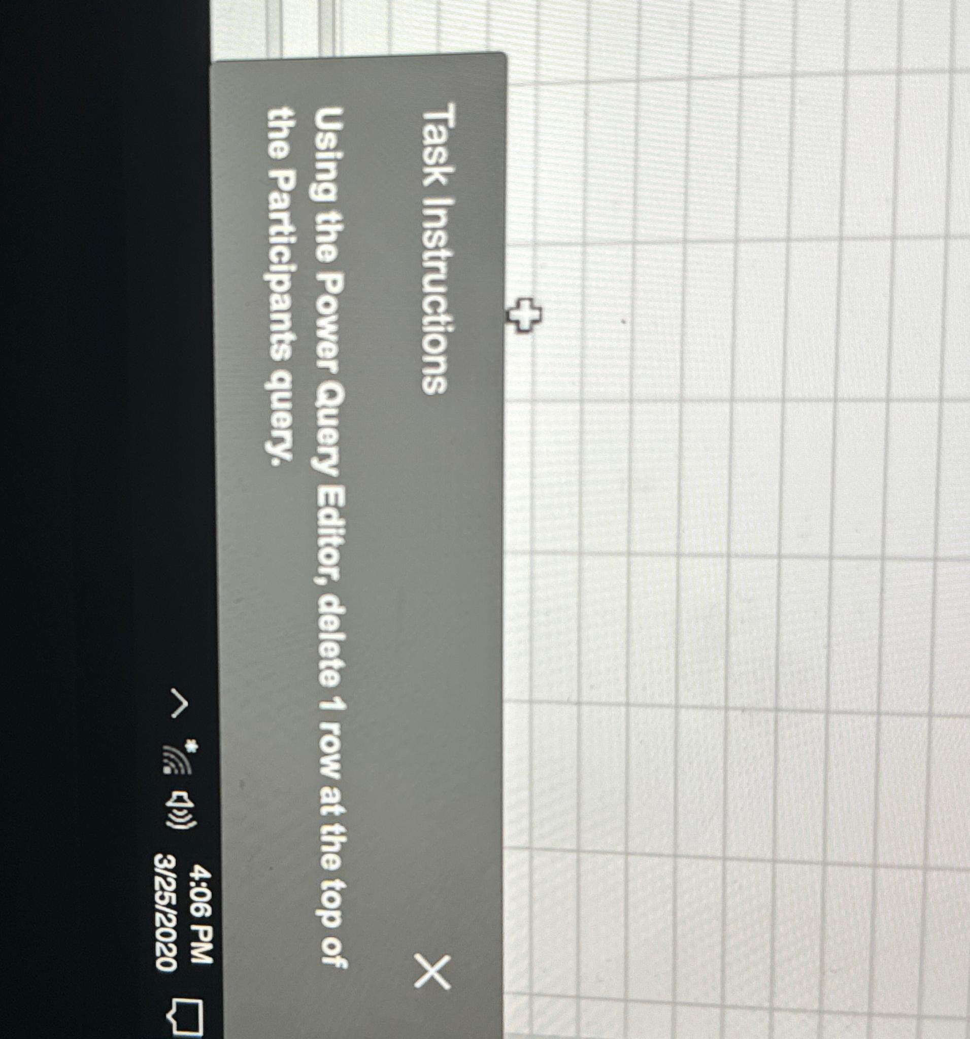 Solved Task InstructionsUsing the Power Query Editor, delete | Chegg.com
