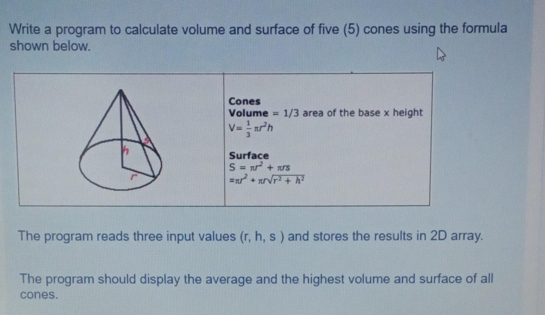 Solved Write a program to calculate volume and surface of | Chegg.com