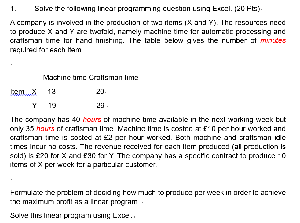 Solved Solve The Following Linear Programming Question Using 7117