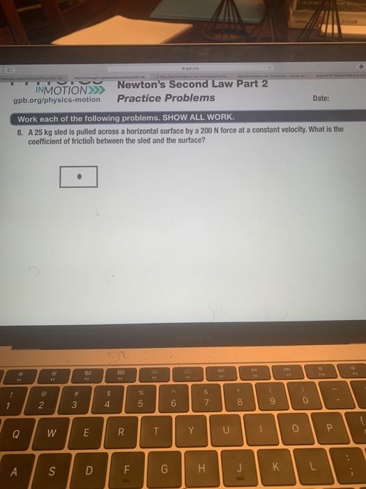 Solved O INMOTION>> Newton's Second Law Part 2 | Chegg.com