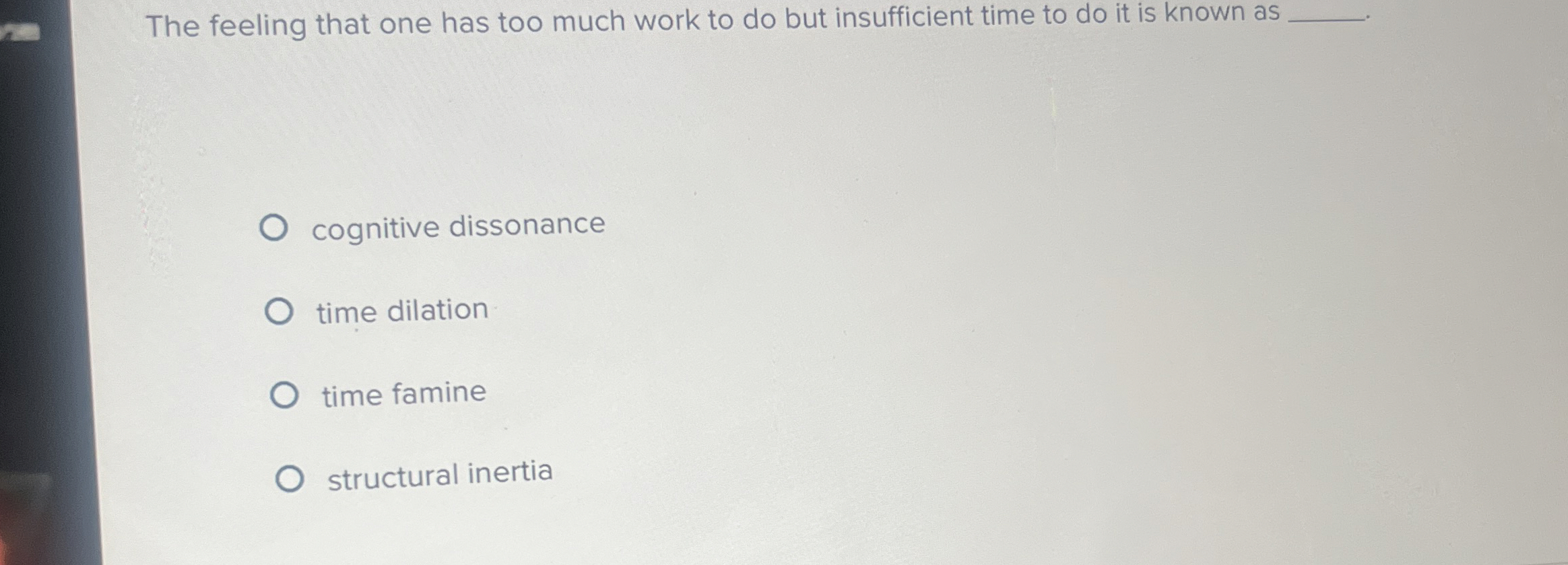 Solved The feeling that one has too much work to do but | Chegg.com