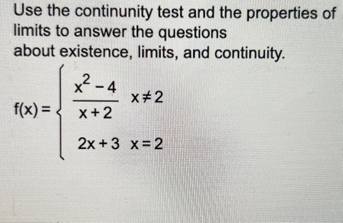 Solved Use the continunity test and the properties of limits | Chegg.com