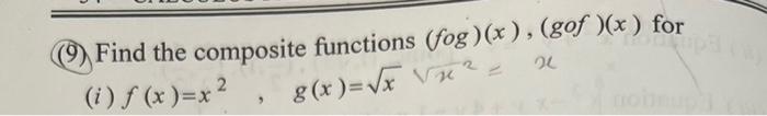 Solved 24 Find the composite functions (fog)(x), (gof)(x) | Chegg.com