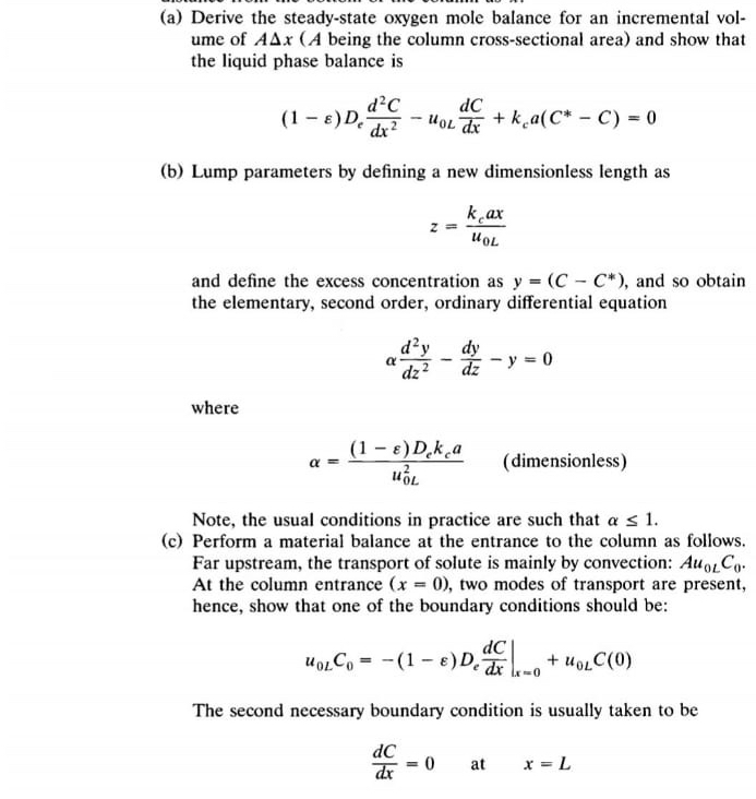 (a) ﻿Derive the steady-state oxygen mole balance for | Chegg.com