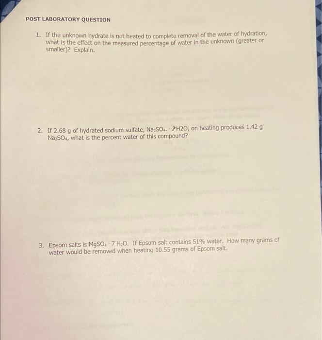 Solved POST LABORATORY QUESTION 1. If the unknown hydrate is | Chegg.com