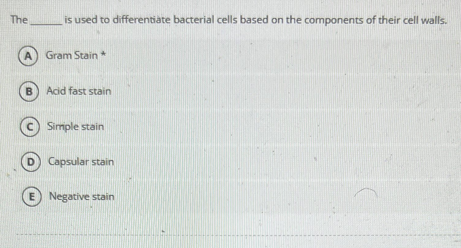 Solved eThe is used to differentiate bacterial cells based | Chegg.com