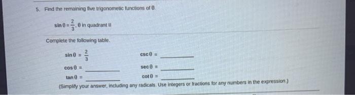 Solved 5. Find the remaining five trigonometic functions of | Chegg.com