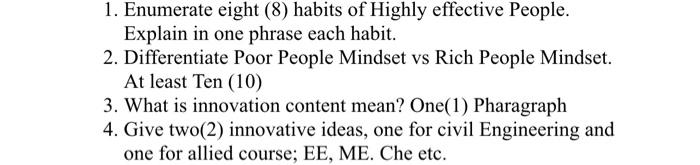 Solved 1. Enumerate eight (8) habits of Highly effective | Chegg.com