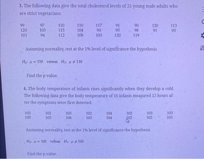 Solved 3. The following data give the total cholesterol | Chegg.com