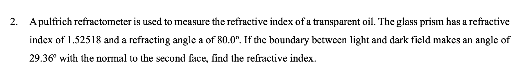 Solved A pulfrich refractometer is used to measure the | Chegg.com