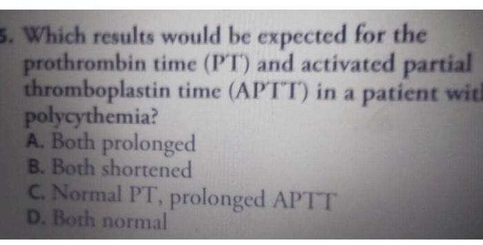 Solved Which results would be expected for the prothrombin | Chegg.com