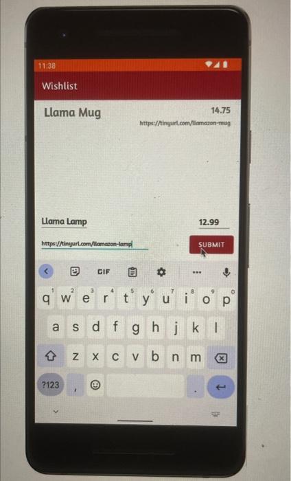 Solved Making a wishlist app in android studio, using the | Chegg.com