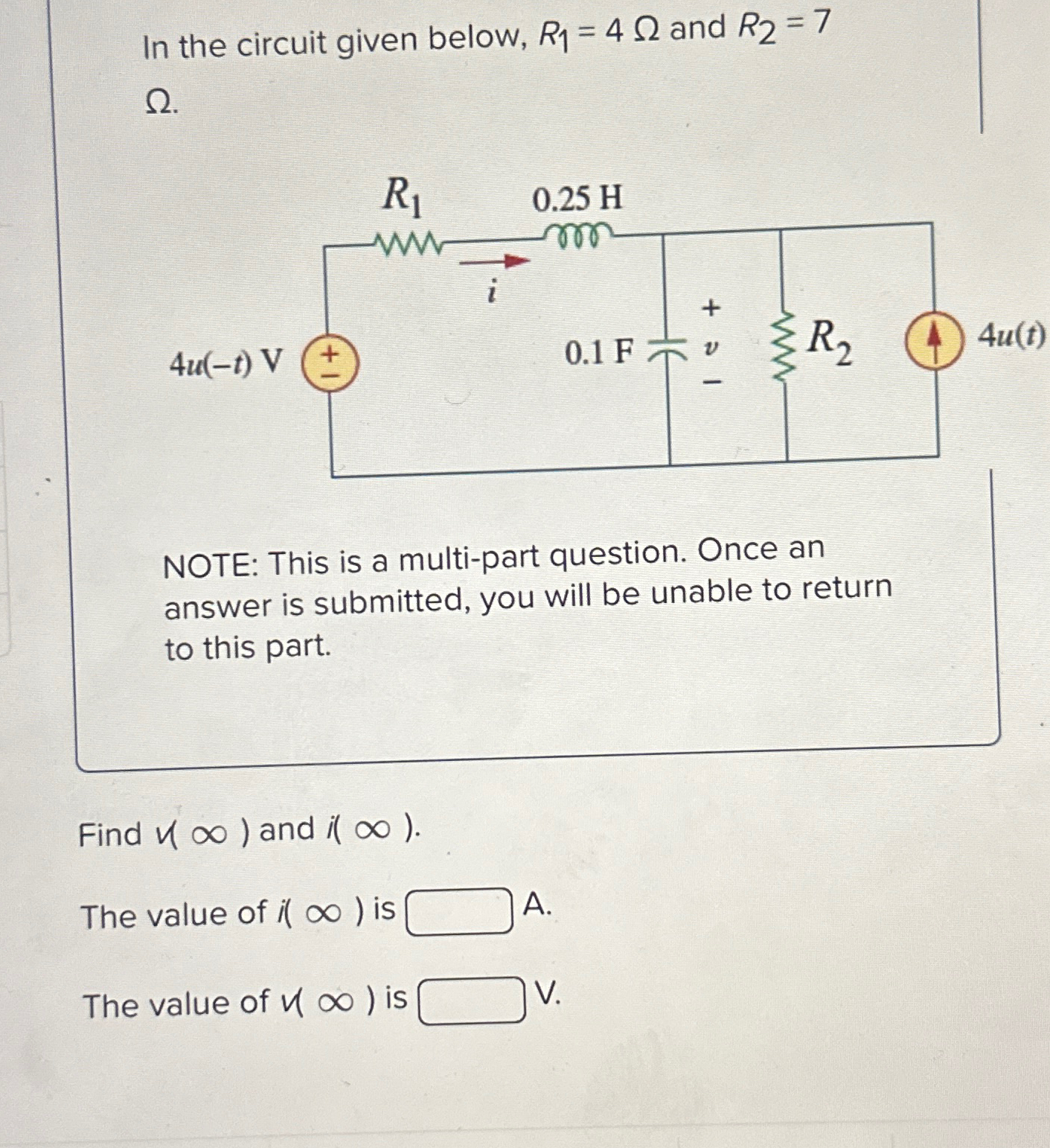 Solved In the circuit given below, R1=4Ω ﻿and R2=7Ω.NOTE: | Chegg.com