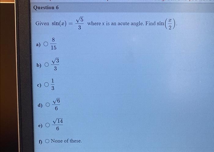 Solved Given sin(x)=35 where x is an acute angle. Find | Chegg.com