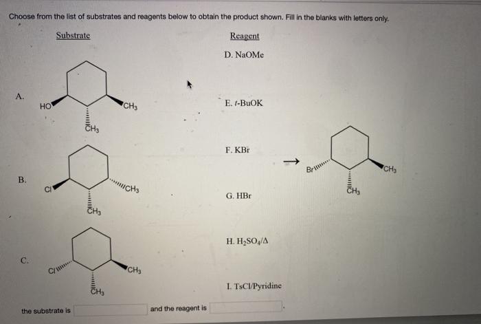 Solved Choose from the list of substrates and reagents below | Chegg.com