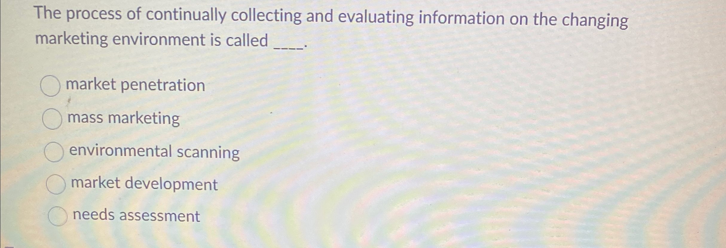 Solved The Process Of Continually Collecting And Evaluating