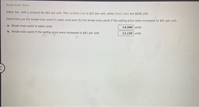 Solved Break-Even Point Hilton Inc. sells a product for $82 | Chegg.com