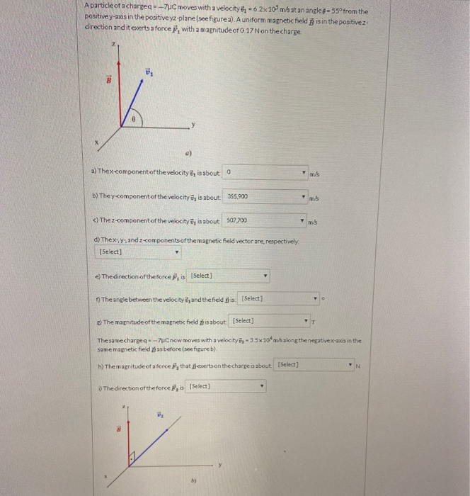 Solved A particle of a charge -7C moves with a | Chegg.com