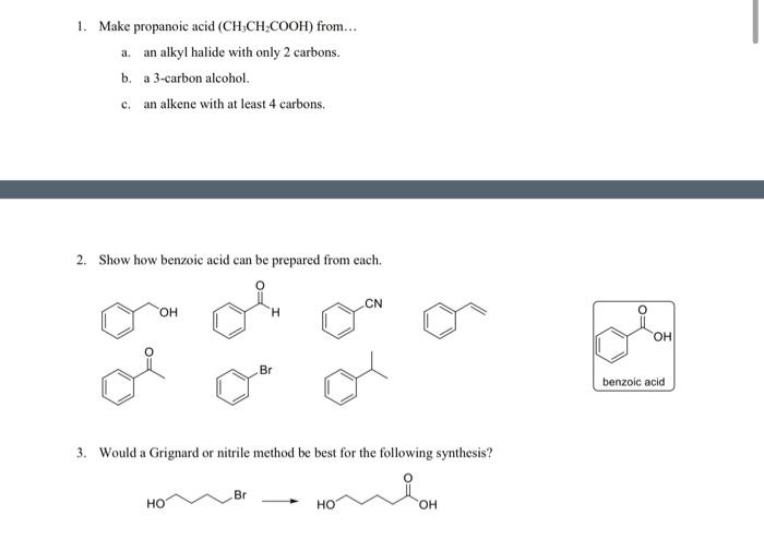 Solved 1. Make propanoic acid (CH3CH2COOH) from... a. an | Chegg.com