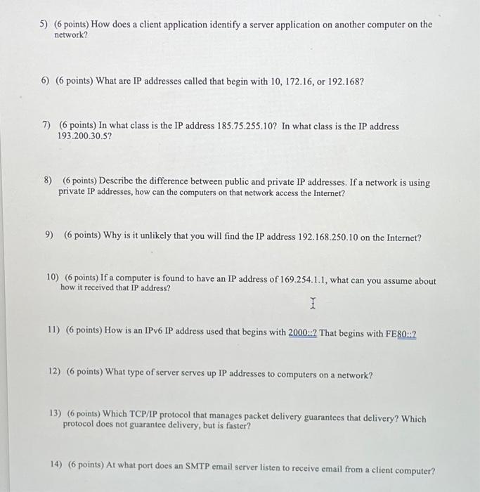 Solved 5) (6 points) How does a client application identify | Chegg.com