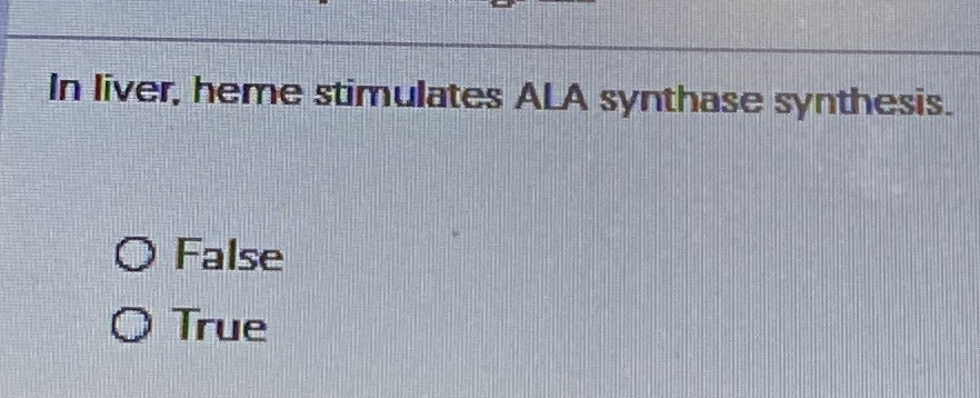 Solved In liver, heme stimulates ALA synthase synthesis. | Chegg.com