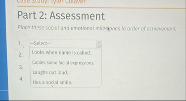 Solved Part 2: AssessmentPlace these social and emotional | Chegg.com