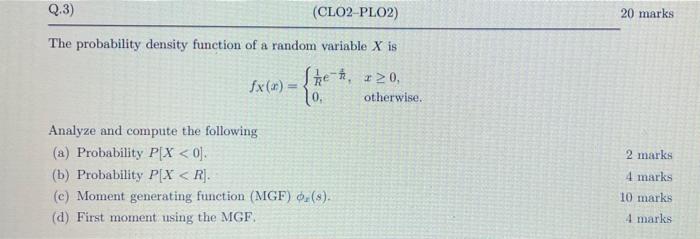 Solved Q.3) (CLO2-PLO2) 20 marks The probability density | Chegg.com