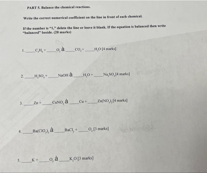 Solved PART 5. Balance the chemical reactions. Write the | Chegg.com
