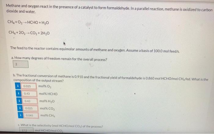 Methane and oxygen react in the presence of a | Chegg.com