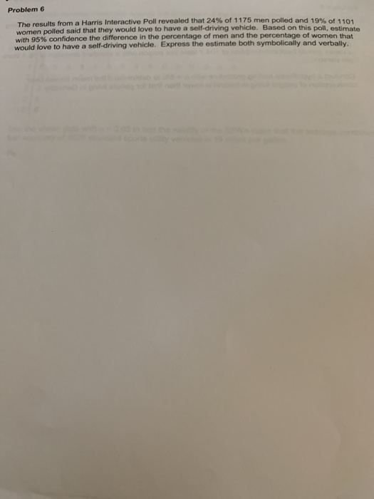 Solved Problem 6 The results from a Harris Interactive Poll | Chegg.com