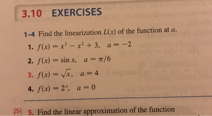 Solved 3.10 EXERCISES 1-4 Find the linearization L(x) of the | Chegg.com