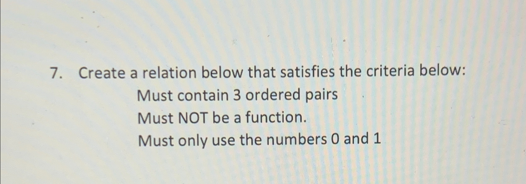 Solved Create a relation below that satisfies the criteria | Chegg.com