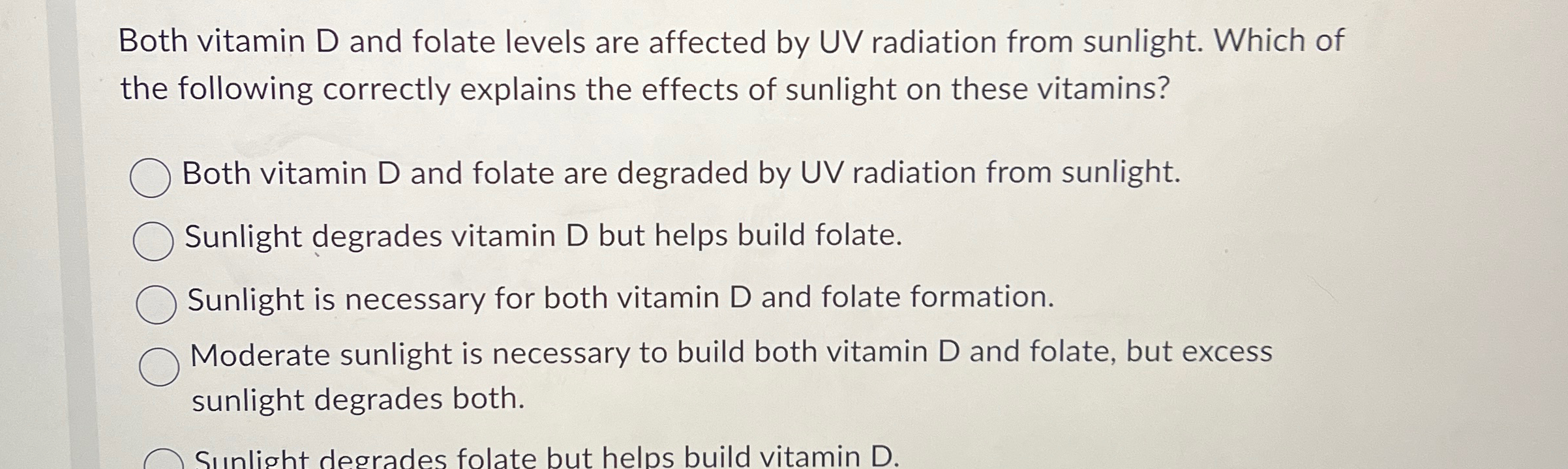 Solved Both vitamin D and folate levels are affected by UV | Chegg.com