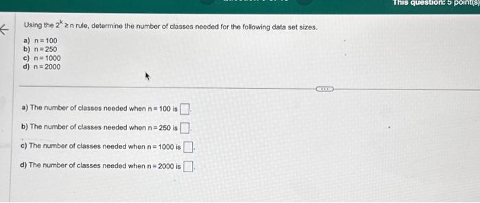 Solved Using the 2 ≥n rule, determine the number of classes | Chegg.com