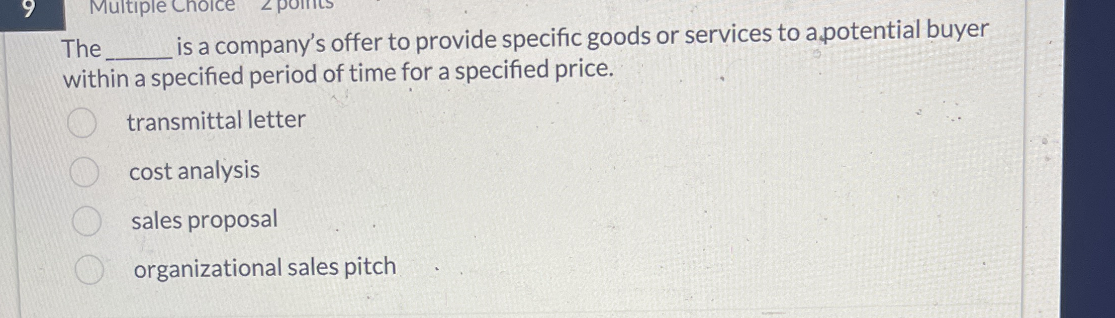 Solved The q, ﻿is a company's offer to provide specific | Chegg.com