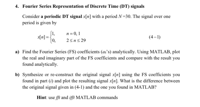 4. Fourier Series Representation of Discrete Time | Chegg.com