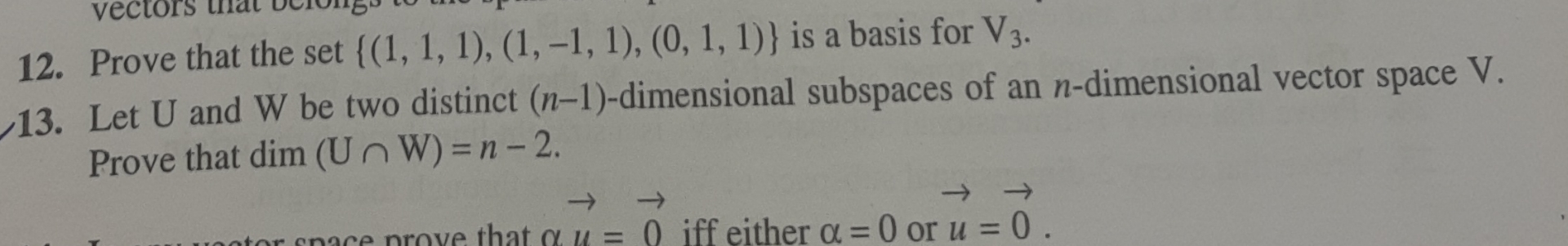 Solved Let U ﻿and W ﻿be two distinct (n-1)-dimensional | Chegg.com