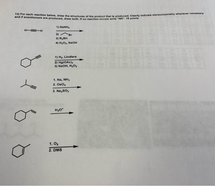 Solved 12) For each reaction below, draw the structures of | Chegg.com