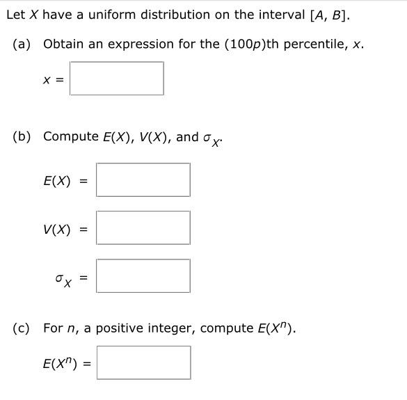 Solved Let X have a uniform distribution on the interval | Chegg.com