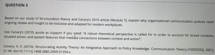 Solved QUESTION 3 Based on our study of Structuration theory | Chegg.com