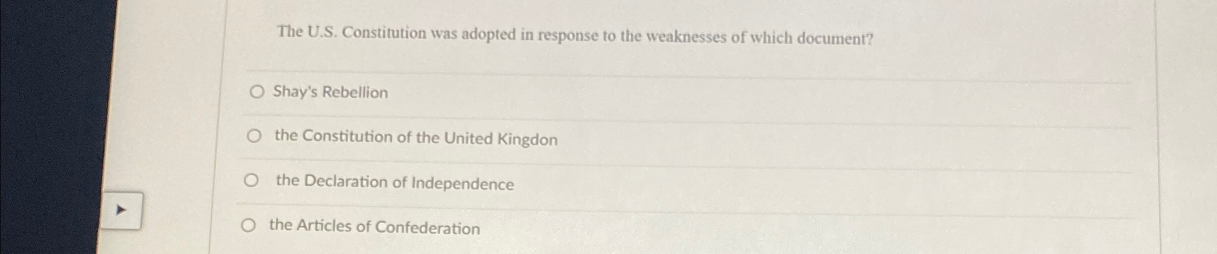 Solved The U.S. ﻿Constitution was adopted in response to the | Chegg.com