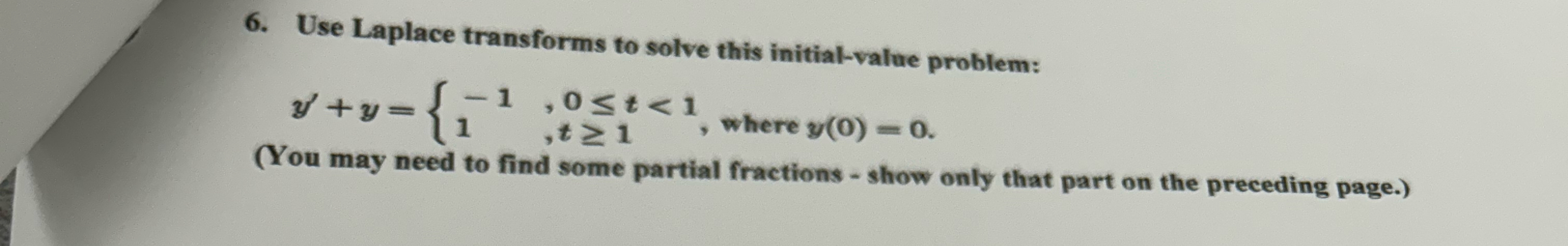 Use Laplace transforms to solve this initial-value | Chegg.com