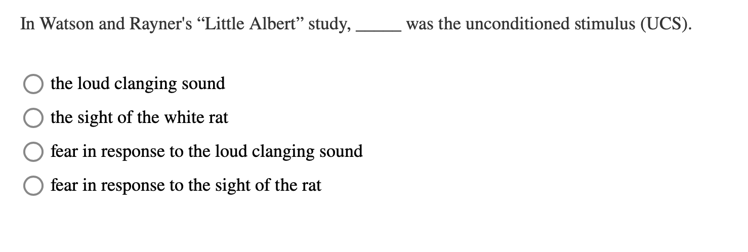 Solved In Watson and Rayner's "Little Albert" study, , ﻿was | Chegg.com